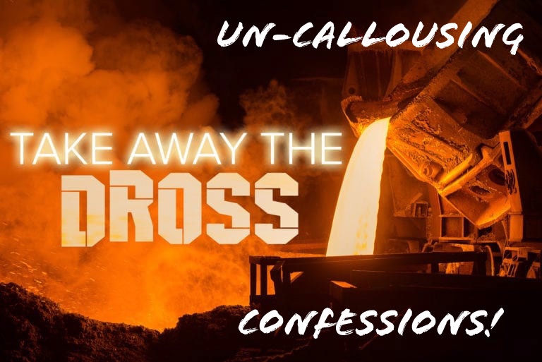 Un-Callousing Confessions! – 2CJC
