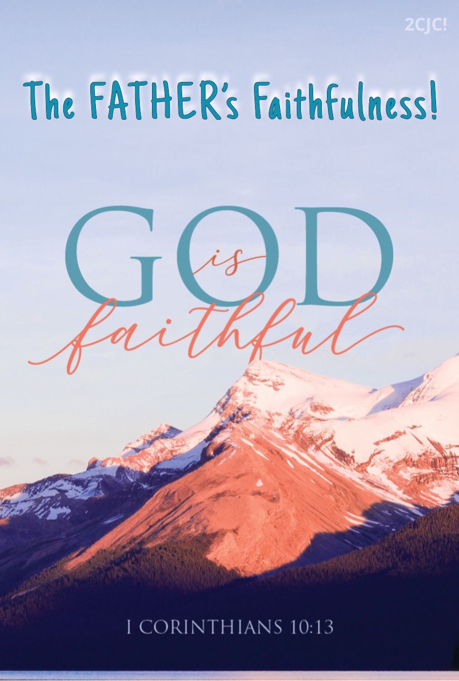 The FATHER’s Faithfulness! – 2CJC