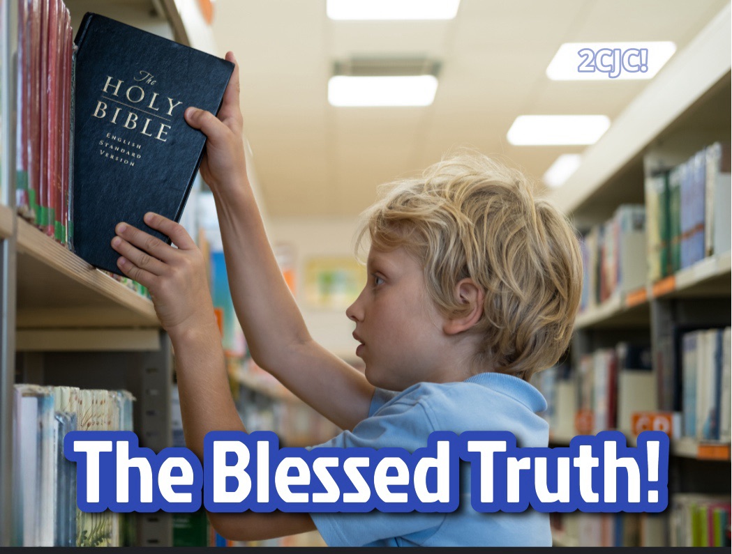 The Blessed Truth! – 2CJC