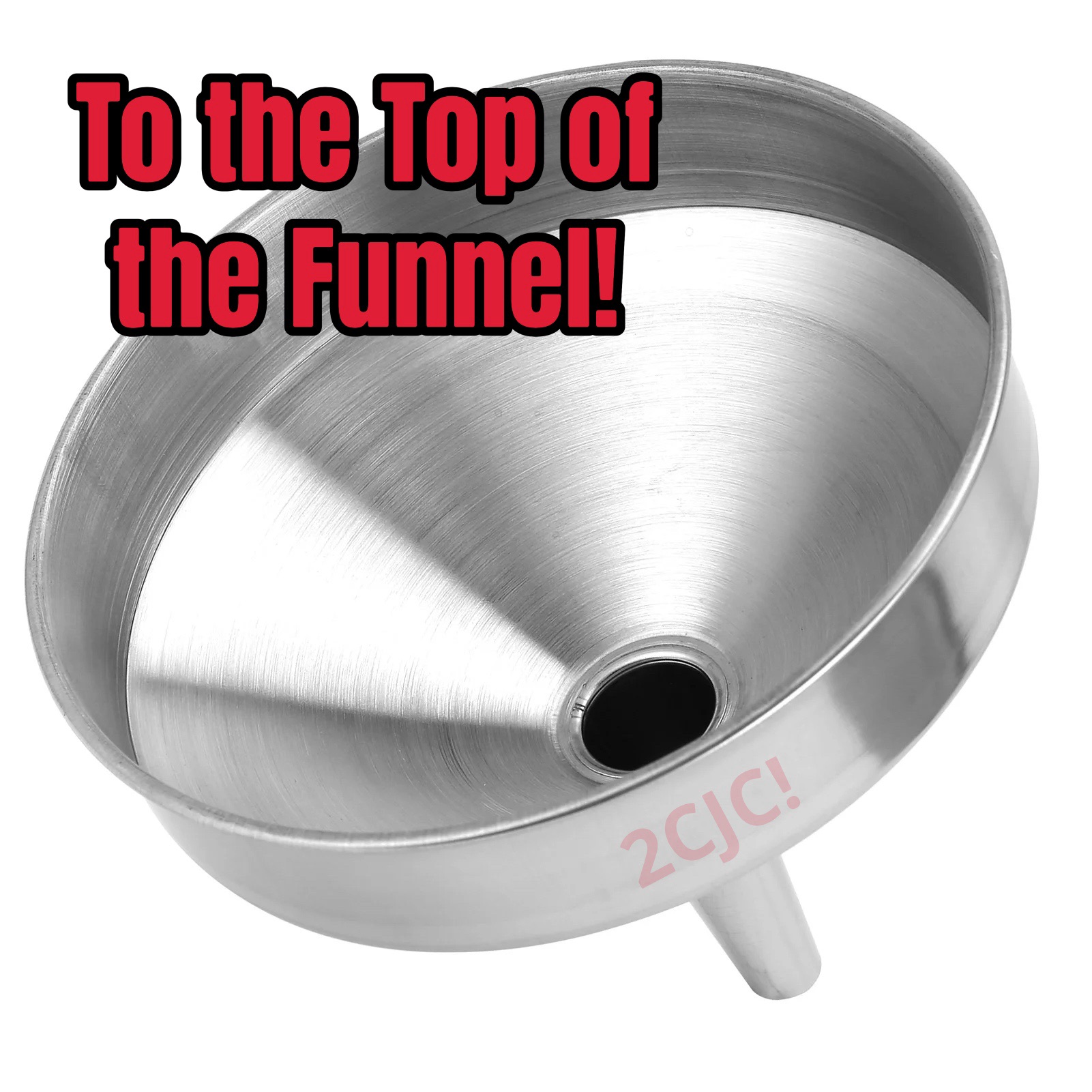 To the Top of the Funnel! – 2CJC